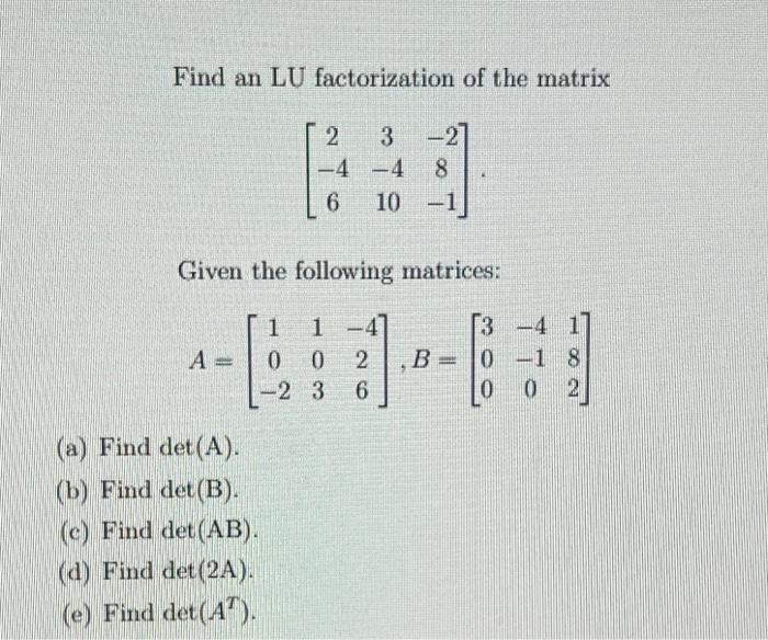 Solved Find An Lu Factorization Of The Matrix