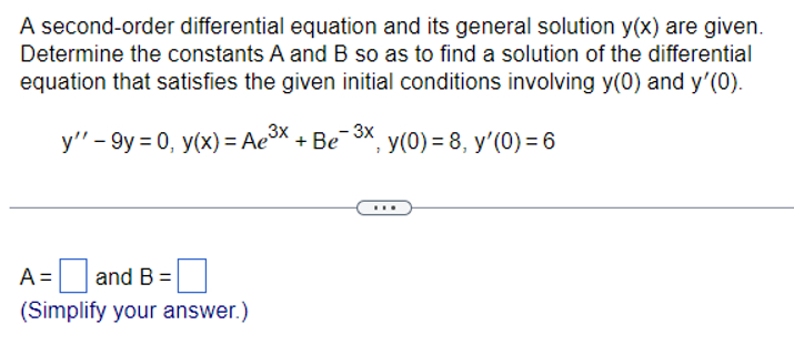 Solved A second-order differential equation and its general | Chegg.com