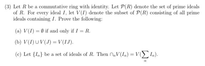 Solved (3) Let R be a commutative ring with identity. Let | Chegg.com