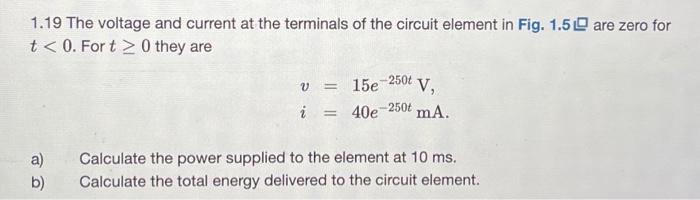 Solved 1.19 The voltage and current at the terminals of the | Chegg.com