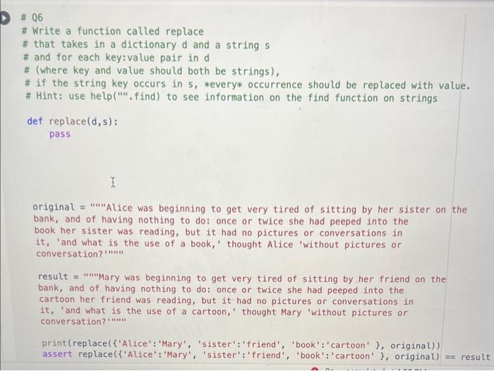 Solved \# 06 * Write a function called replace * that takes | Chegg.com
