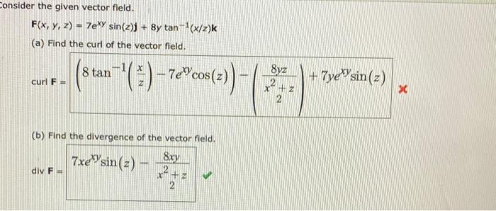 Solved Consider the given vector field. F(x, y, z) = 7e* | Chegg.com