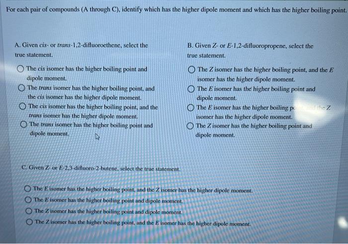 Solved For cach pair of compounds (A through C), identify | Chegg.com Solved For cach pair of compounds (A through C), identify | Chegg.com