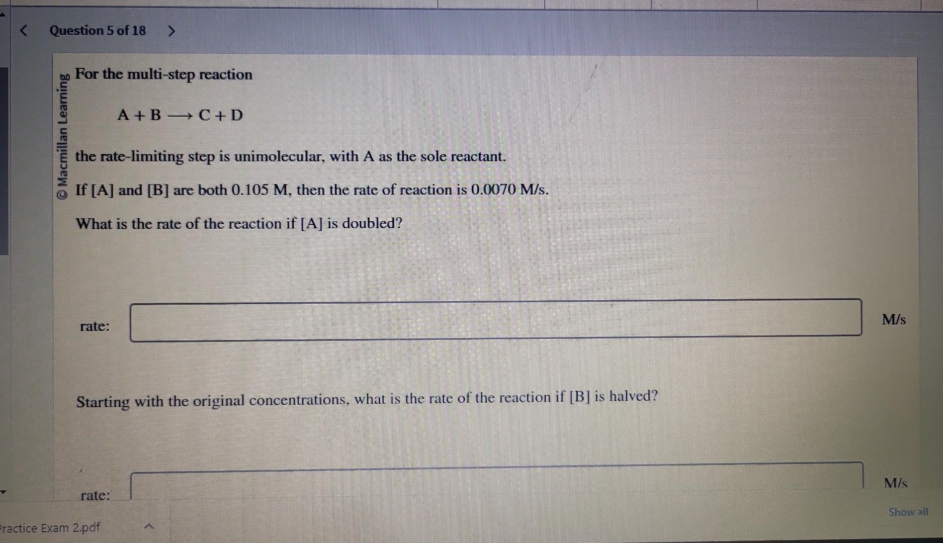 Solved For the multi-step reaction A+B C+D the rate-limiting | Chegg.com
