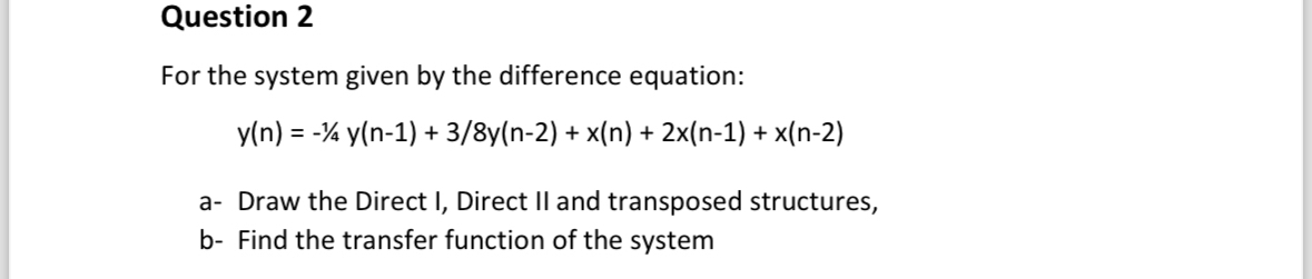 Solved Question 2For the system given by the difference | Chegg.com