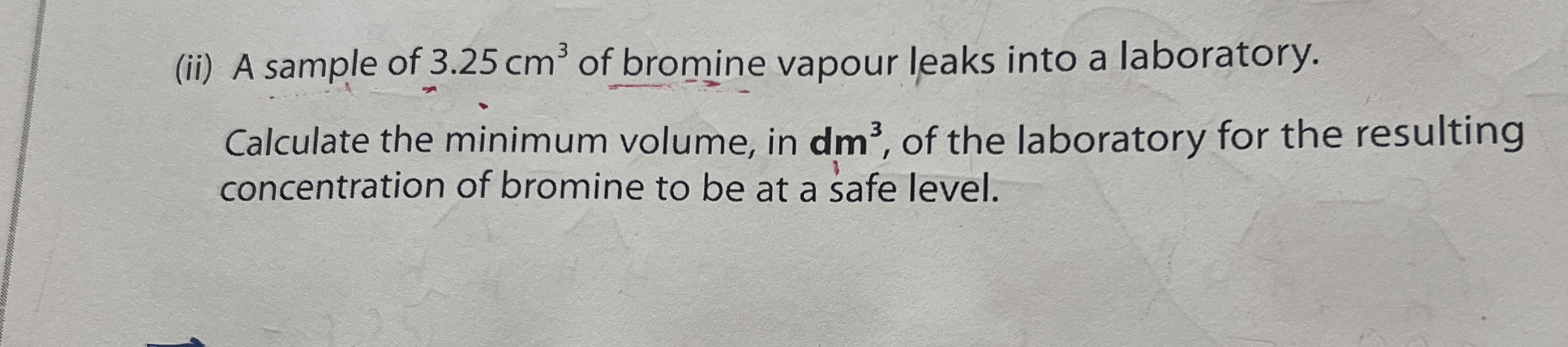 Solved How to solve (ii) ﻿A sample of 3.25cm3 ﻿of bromine | Chegg.com
