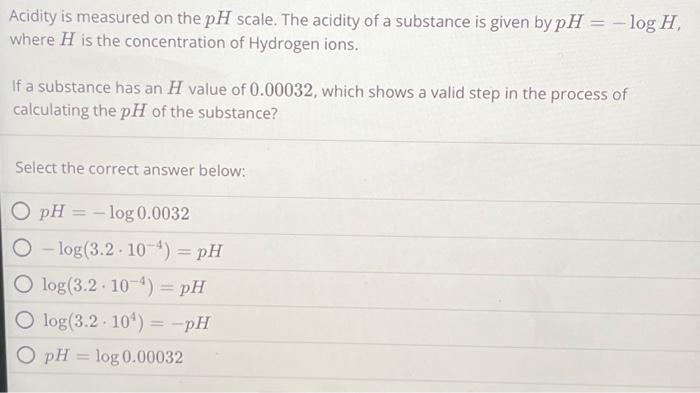 Solved Acidity is measured on the pH scale. The acidity of a | Chegg.com