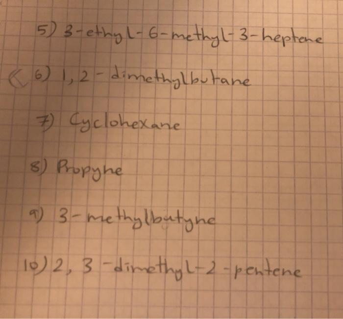 Solved 73-ethyl- 1-pentane 2) 1 B-butadiene 13 2,2,3, | Chegg.com