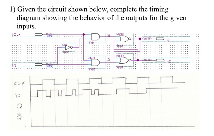 Solved 1) Given the circuit shown below, complete the timing | Chegg.com