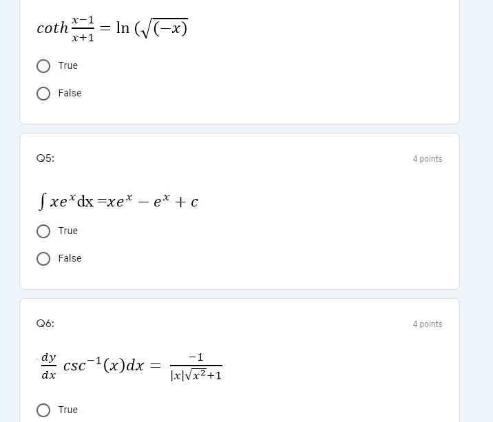 Solved coth **1 = In (/(-x) x+1 True False Q5: 4 points | | Chegg.com