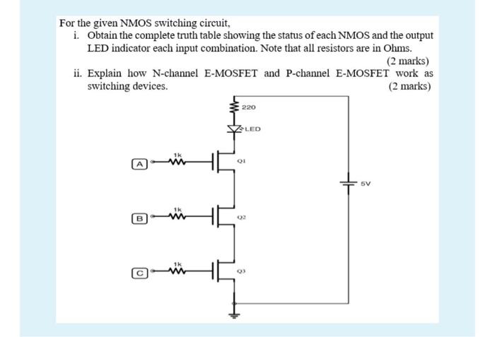 Solved For the given NMOS switching circuit, i. Obtain the | Chegg.com