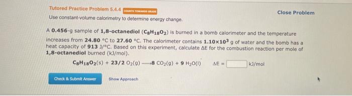 Solved A 0.456-9 sample of 1,8 -octanediol (C8H18O2) is | Chegg.com