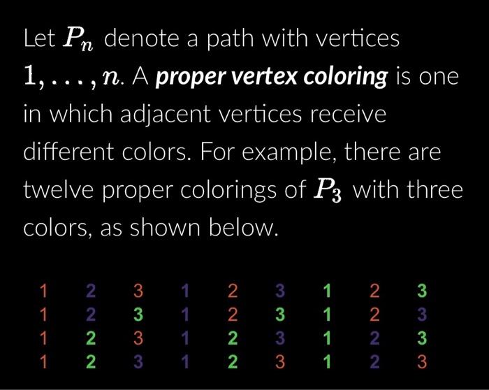 Solved Provide a formula for the number of proper vertex | Chegg.com