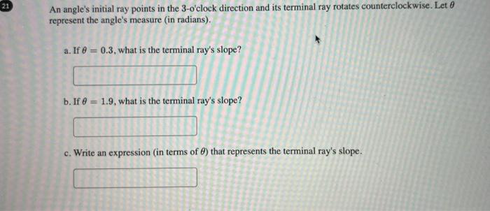 Solved An angle's initial ray points in the 3-o'clock | Chegg.com