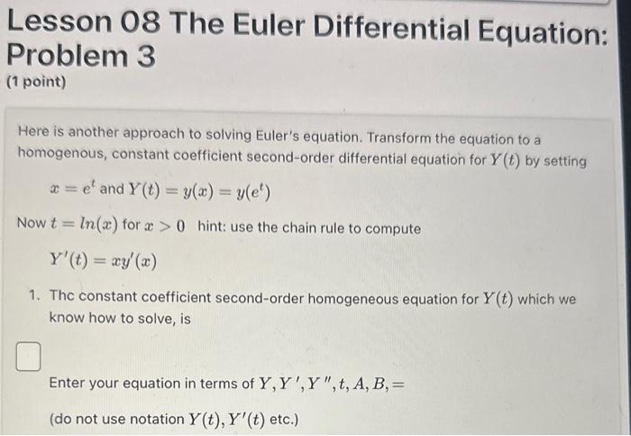 Solved Lesson 08 The Euler Differential Equation: Problem 3 | Chegg.com