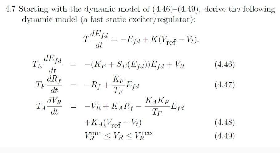Solved 4.7 ﻿Starting with the dynamic model of | Chegg.com