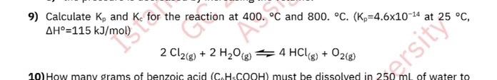 Solved 9) Calculate Kp and Kc for the reaction at 400.∘C and | Chegg.com