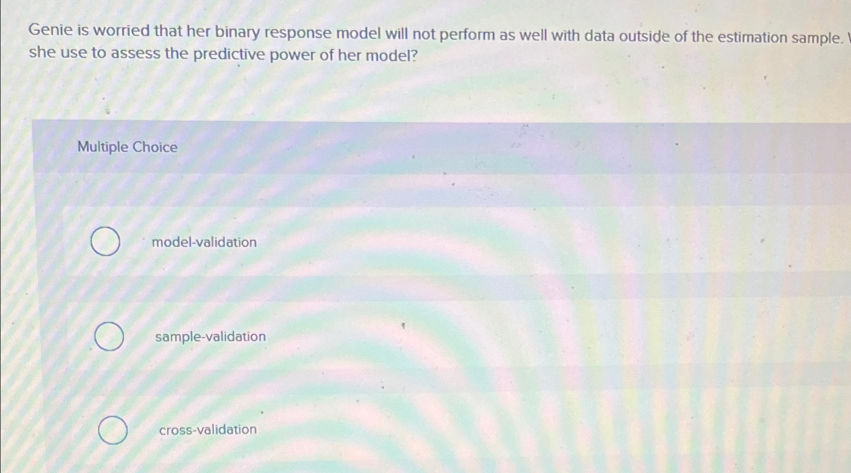 Solved Genie is worried that her binary response model will | Chegg.com