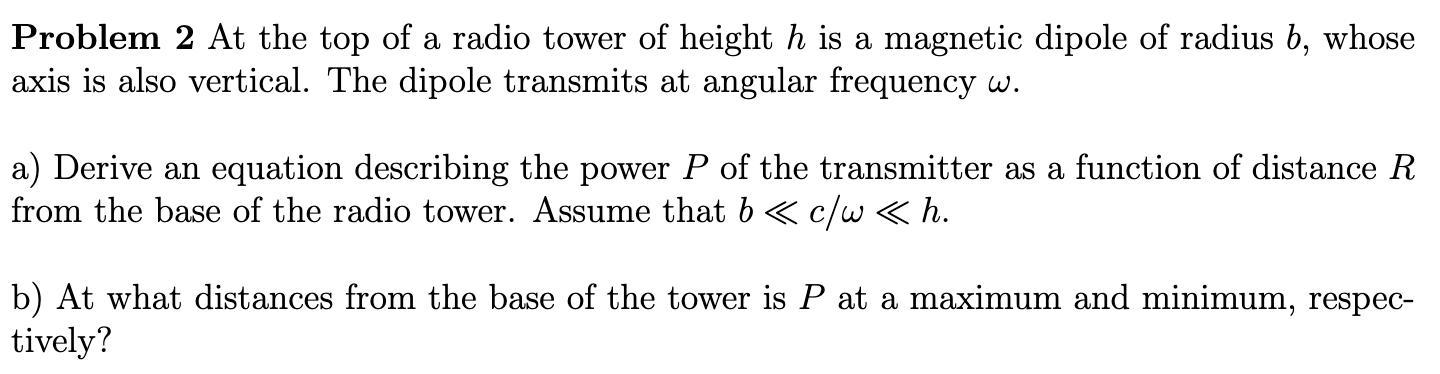 Problem 2 ﻿At the top of a radio tower of height \( | Chegg.com