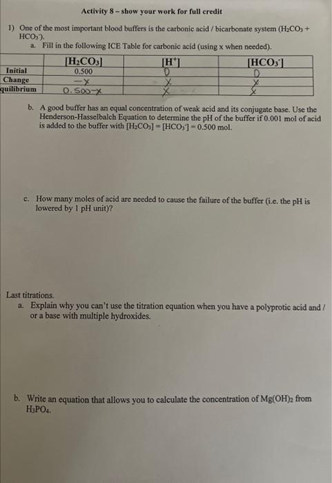 Solved 1) One of the most important blood buffers is the | Chegg.com