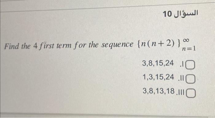 Solved Find the 4 first term for the sequence {n(n+2)}n=1∞ | Chegg.com