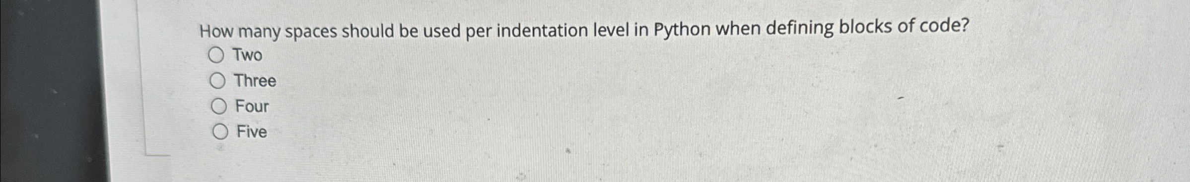 Solved How many spaces should be used per indentation level | Chegg.com