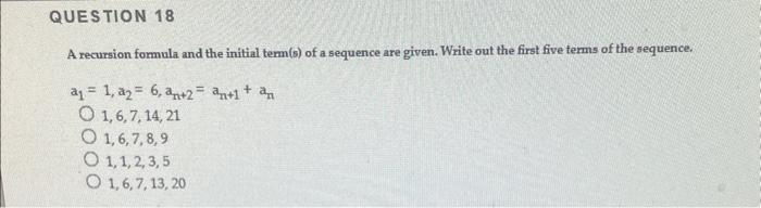 Solved A recursion formula and the initial term(s) of a | Chegg.com