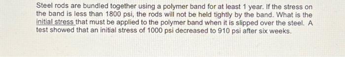 Solved Steel rods are bundled together using a polymer band | Chegg.com