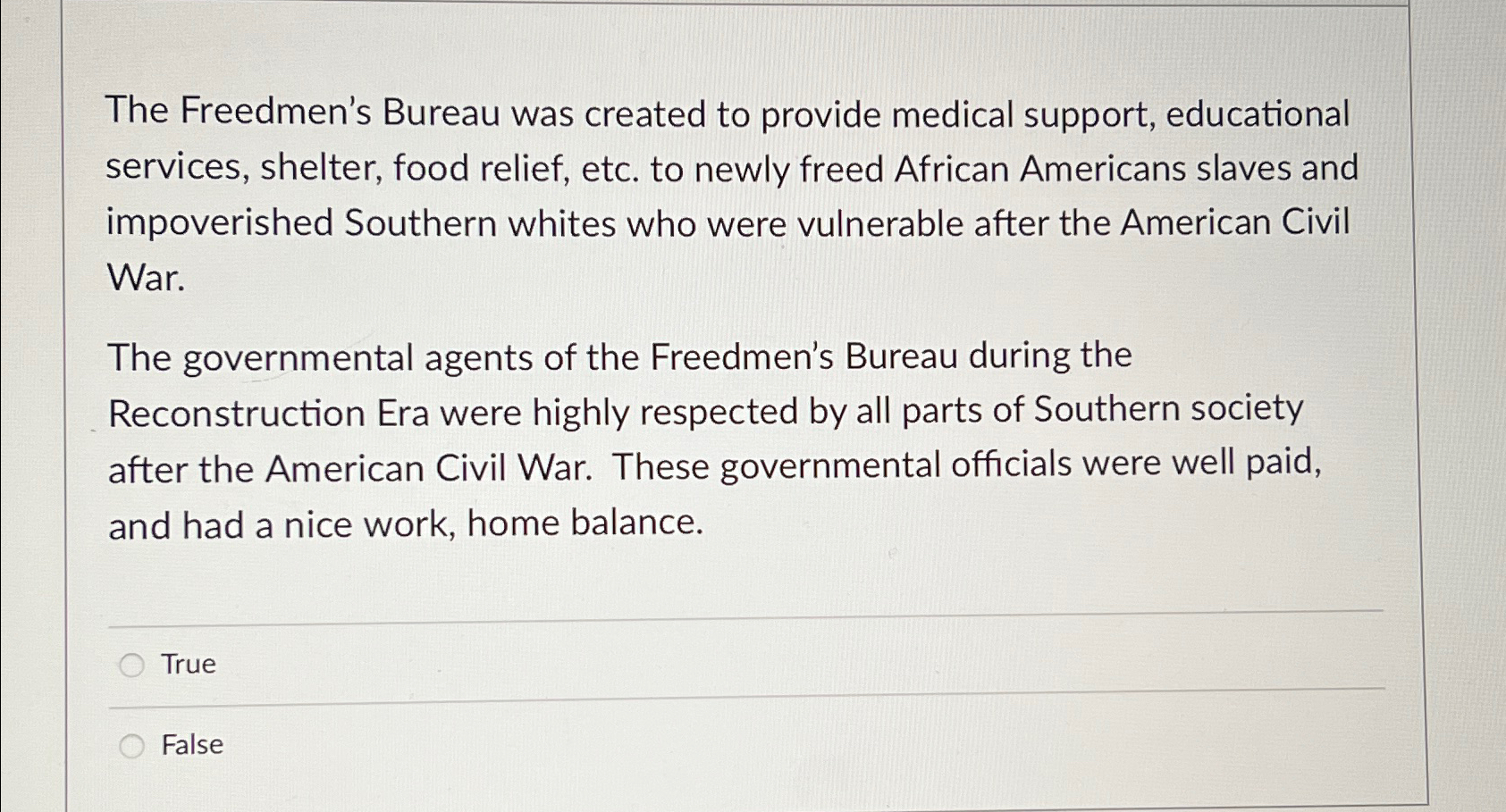Solved The Freedmen's Bureau was created to provide medical | Chegg.com
