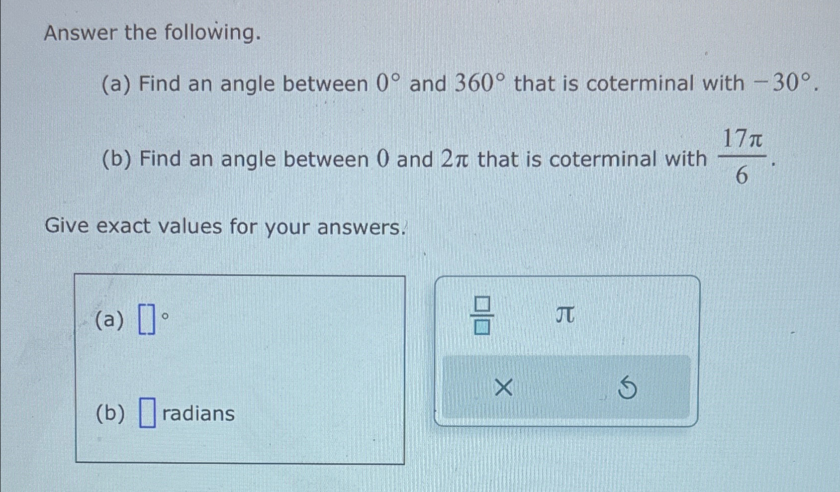 Solved Answer the following.(a) ﻿Find an angle between 0° | Chegg.com