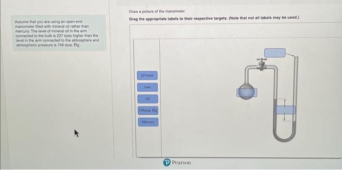 Draw a picture of the manometer. Assurne that you are | Chegg.com