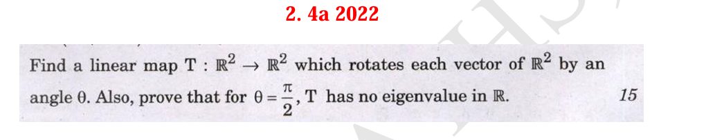 Solved Find a linear map T:R2→R2 ﻿which rotates each vector | Chegg.com