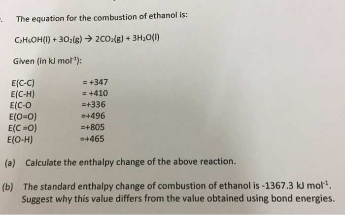 Solved . The equation for the combustion of ethanol is: | Chegg.com