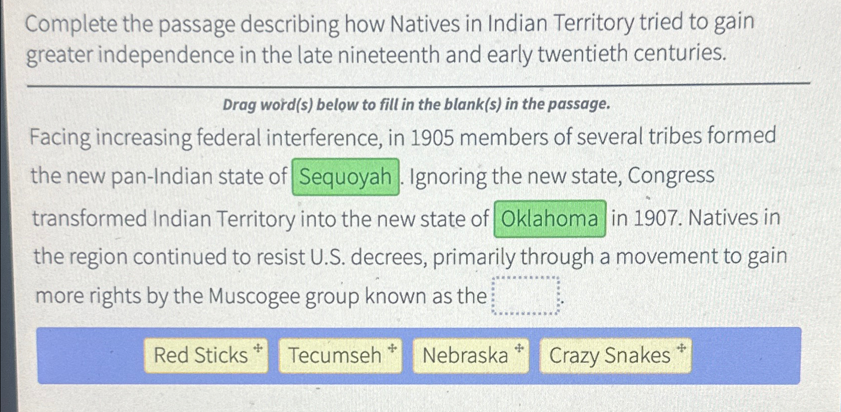Solved Complete the passage describing how Natives in Indian | Chegg.com