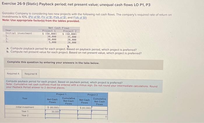 Solved Exercise 26-9 (Static) Payback period; net present | Chegg.com