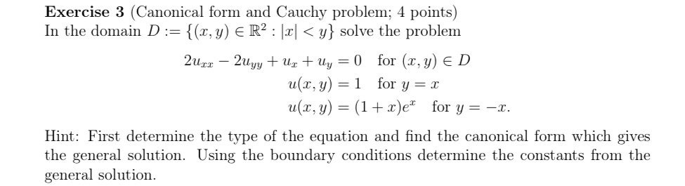 Solved Exercise 3 (Canonical form and Cauchy problem; 4 | Chegg.com