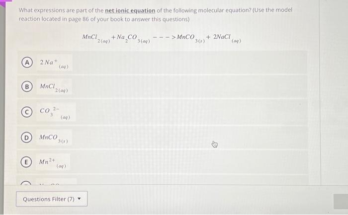 Solved What expressions are part of the net ionic equation | Chegg.com
