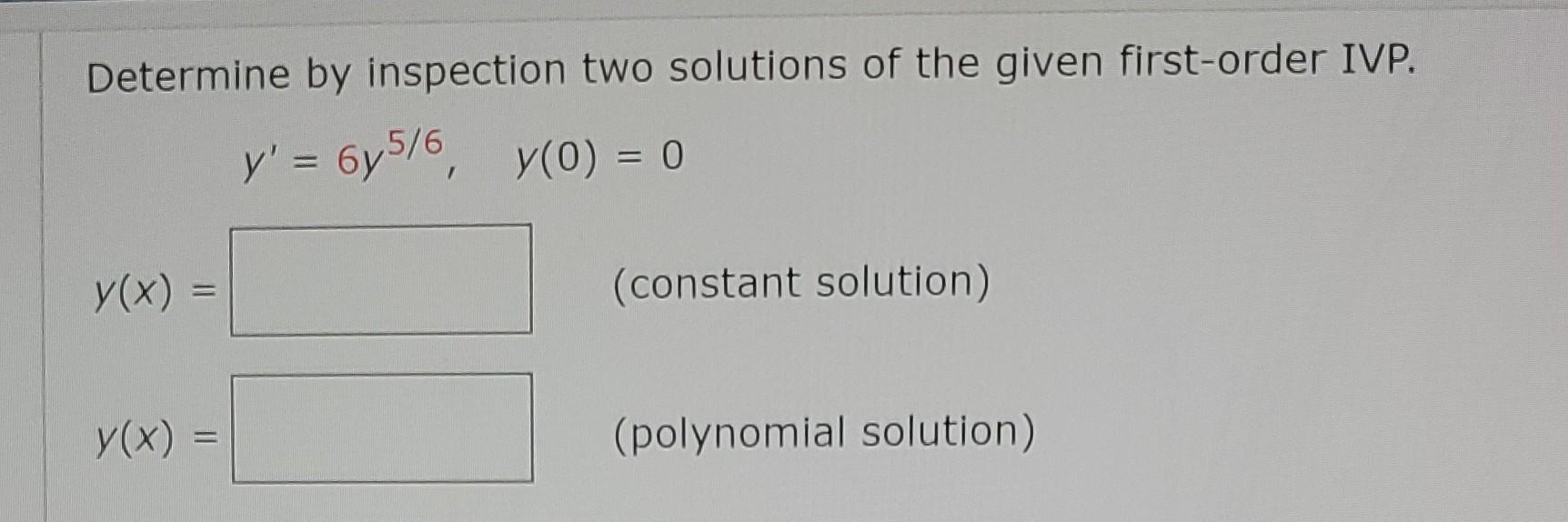 Solved Determine by inspection two solutions of the given | Chegg.com