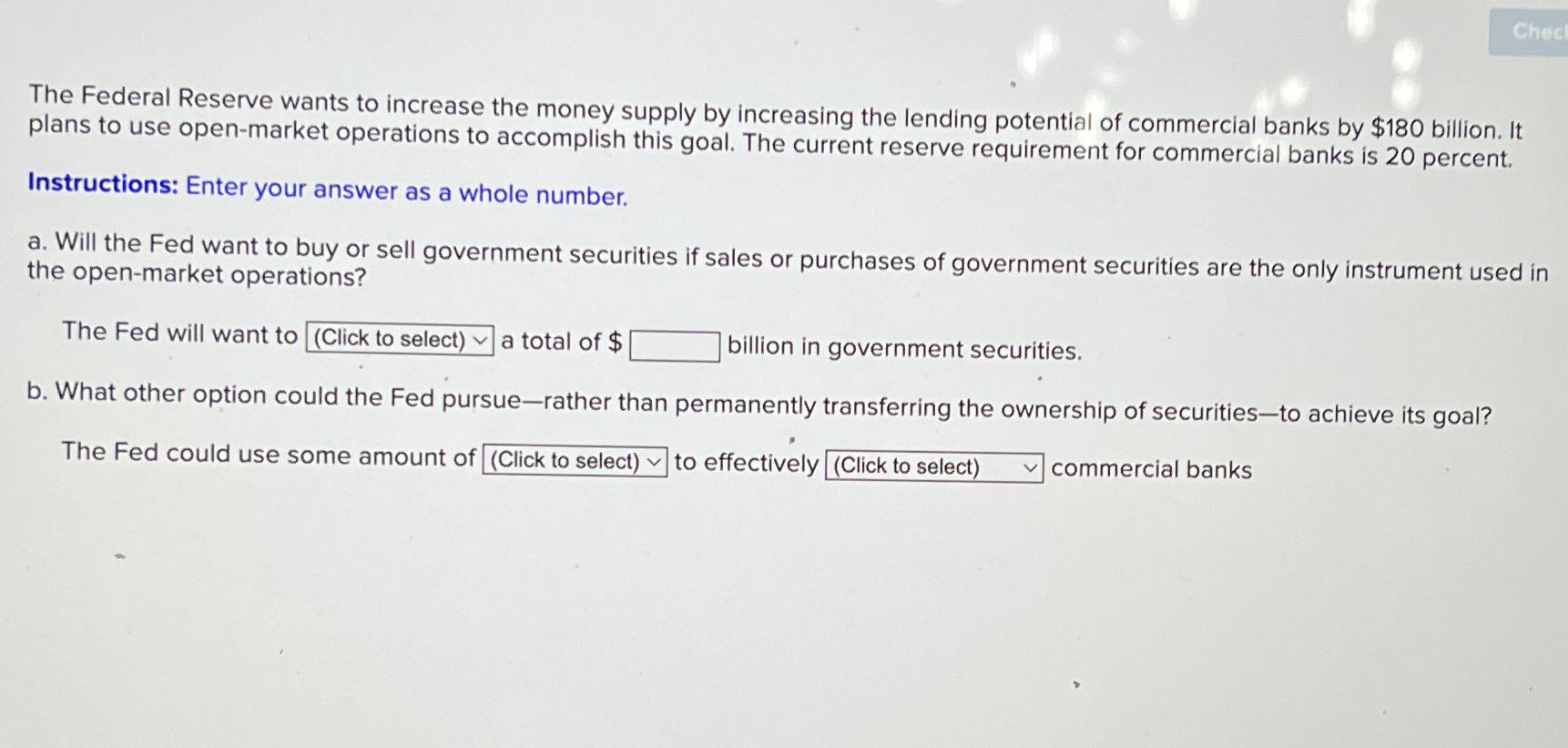 Solved The Federal Reserve wants to increase the money | Chegg.com