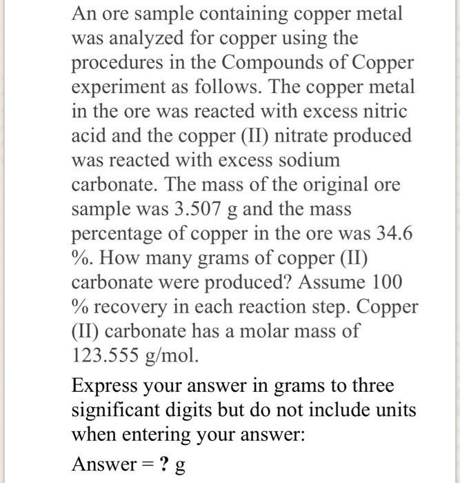 Solved An ore sample containing copper metal was analyzed | Chegg.com