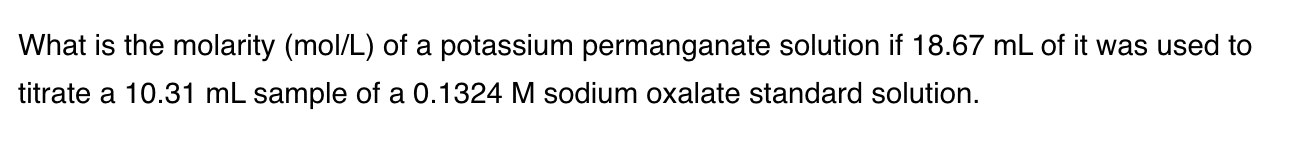 Solved What is the molarity ( molL ) ﻿of a potassium | Chegg.com
