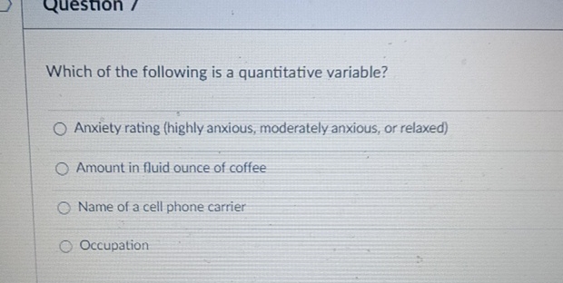 Solved Which of the following is a quantitative | Chegg.com