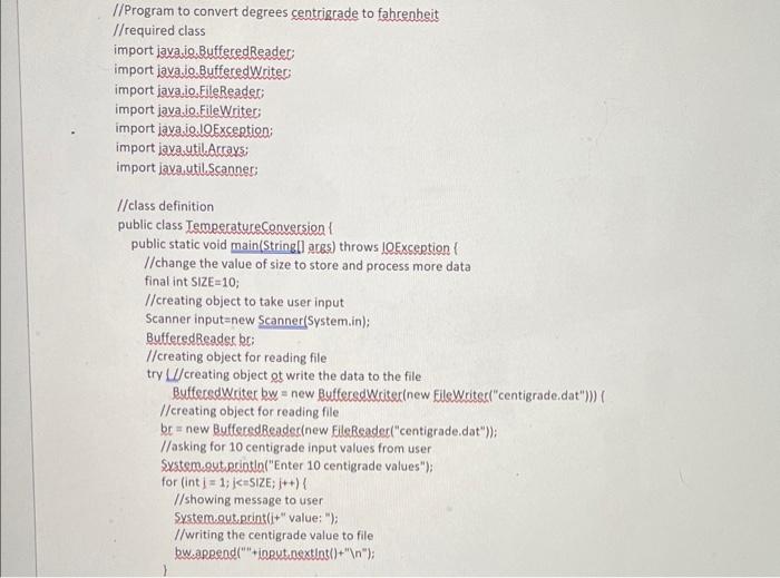 Solved //Program to convert degrees centrigrade to | Chegg.com