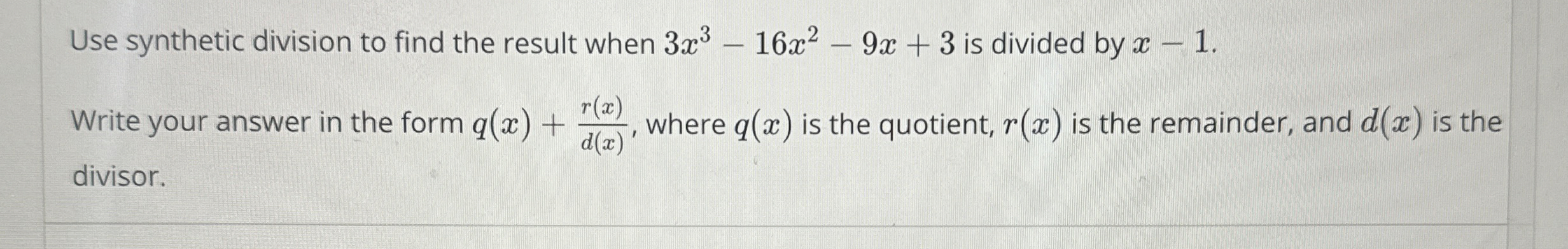 Solved Use synthetic division to find the result when | Chegg.com