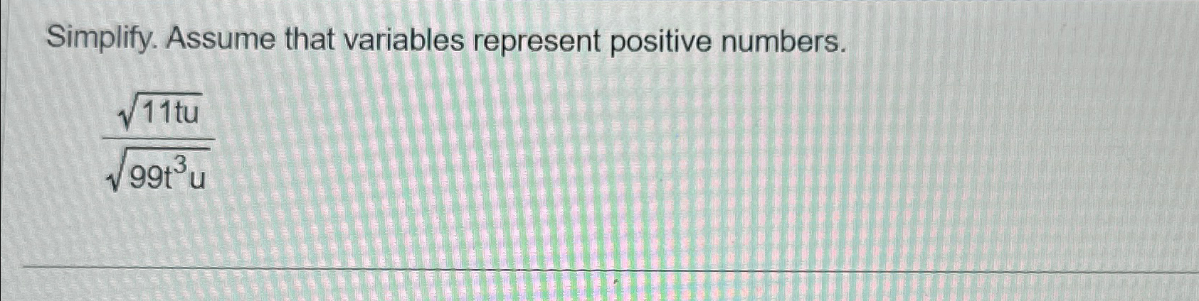 Solved Simplify. Assume that variables represent positive | Chegg.com