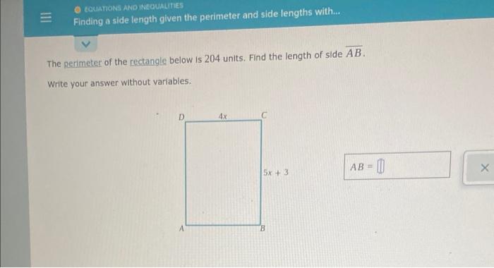 Solved EQUATIONS AND INEQUALITIES Finding a side length | Chegg.com