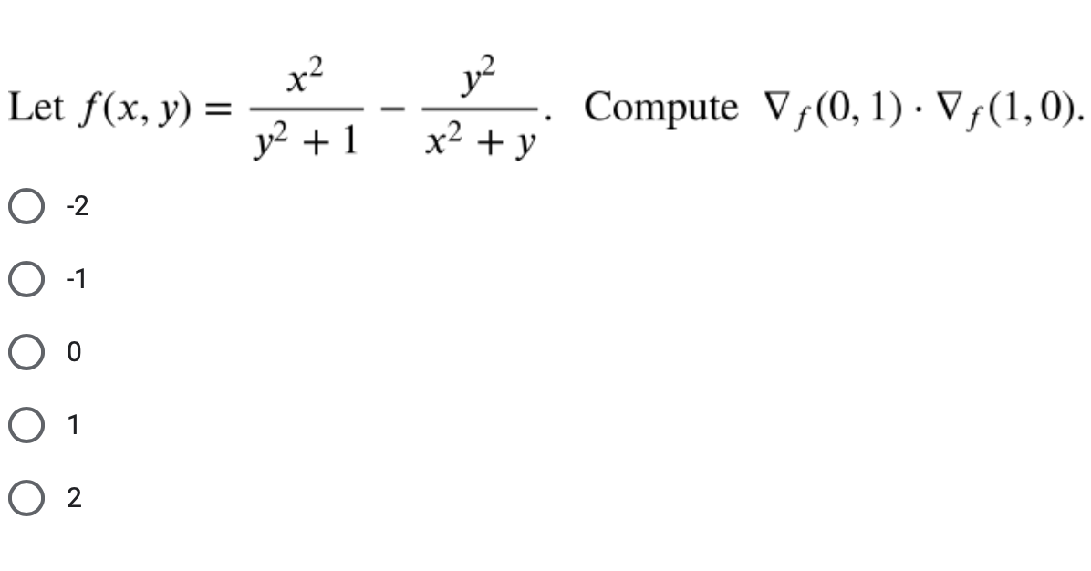 Let f(x,y)=x2y2+1-y2x2+y. ﻿Compute | Chegg.com