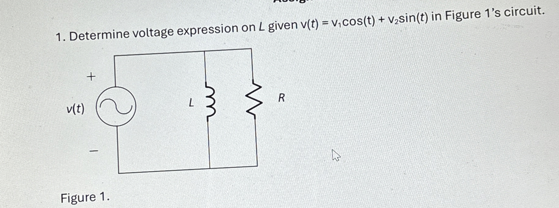 Solved Determine voltage expression on L ﻿given | Chegg.com