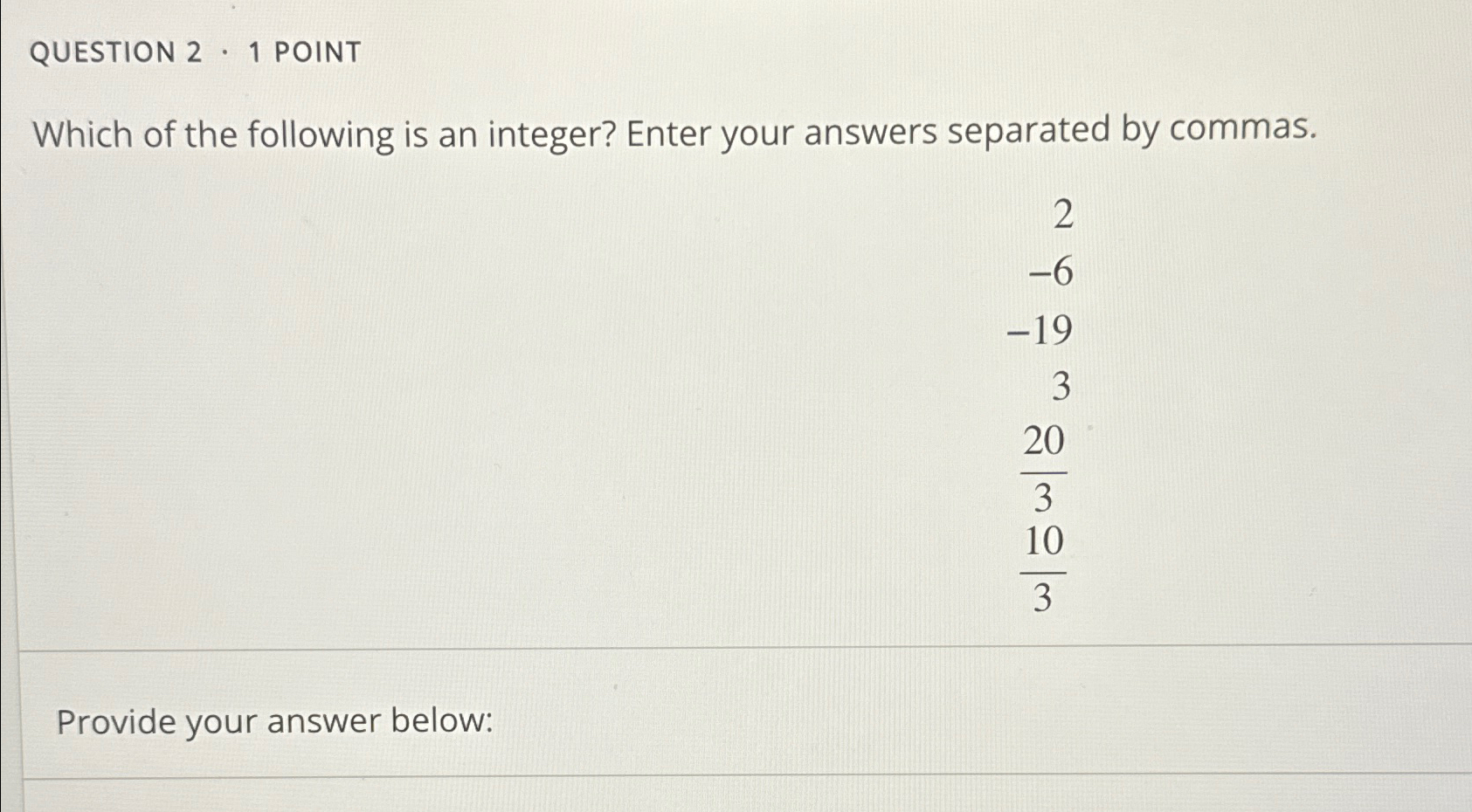 Solved QUESTION 2 - 1 ﻿POINTWhich of the following is an | Chegg.com