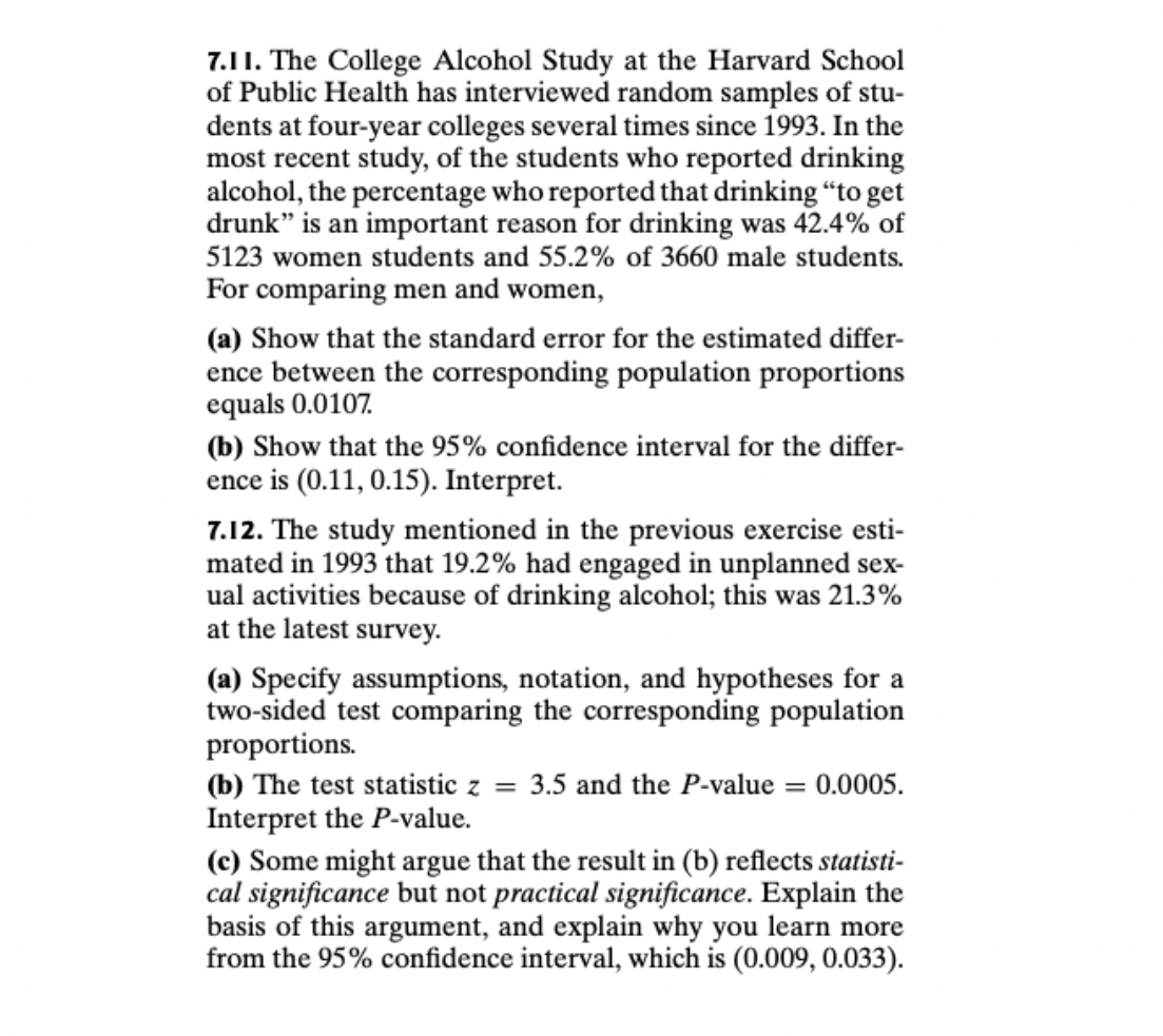 Solved 7.11. ﻿The College Alcohol Study at the Harvard | Chegg.com